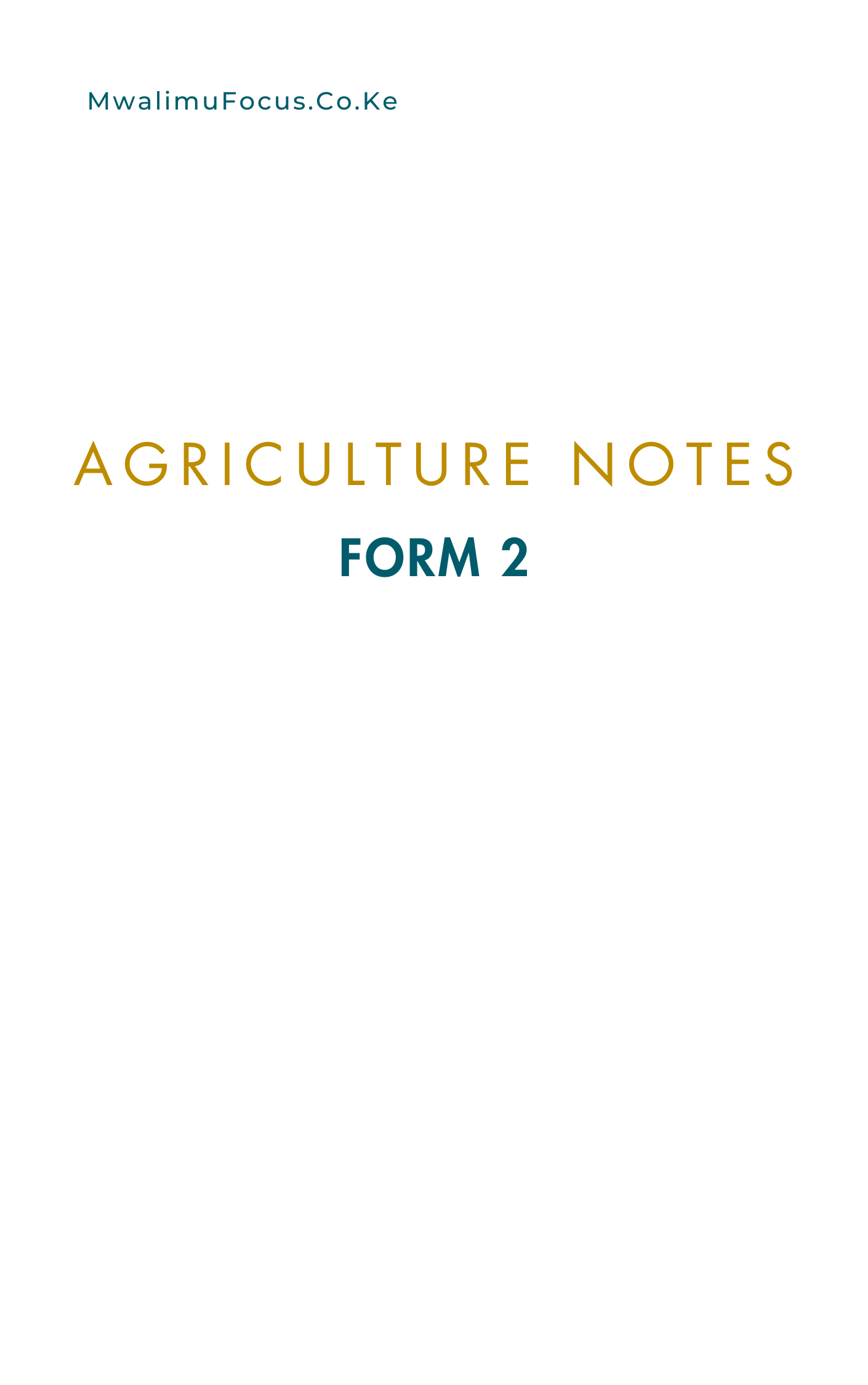 Agriculture Form 2 Notes