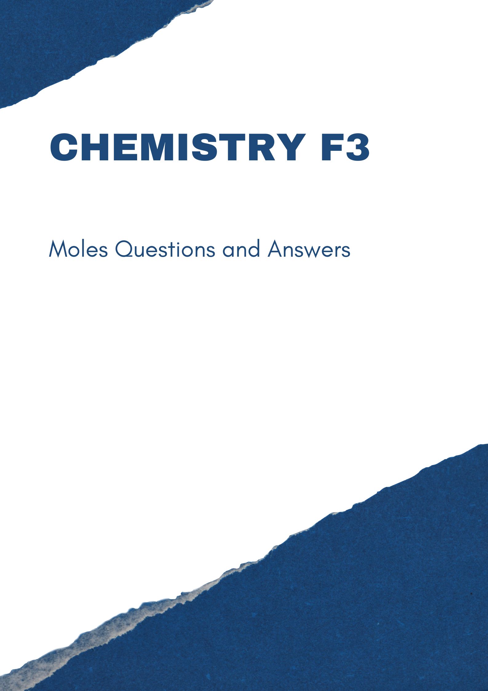 Chemistry Form 3 Moles Questions and Answers