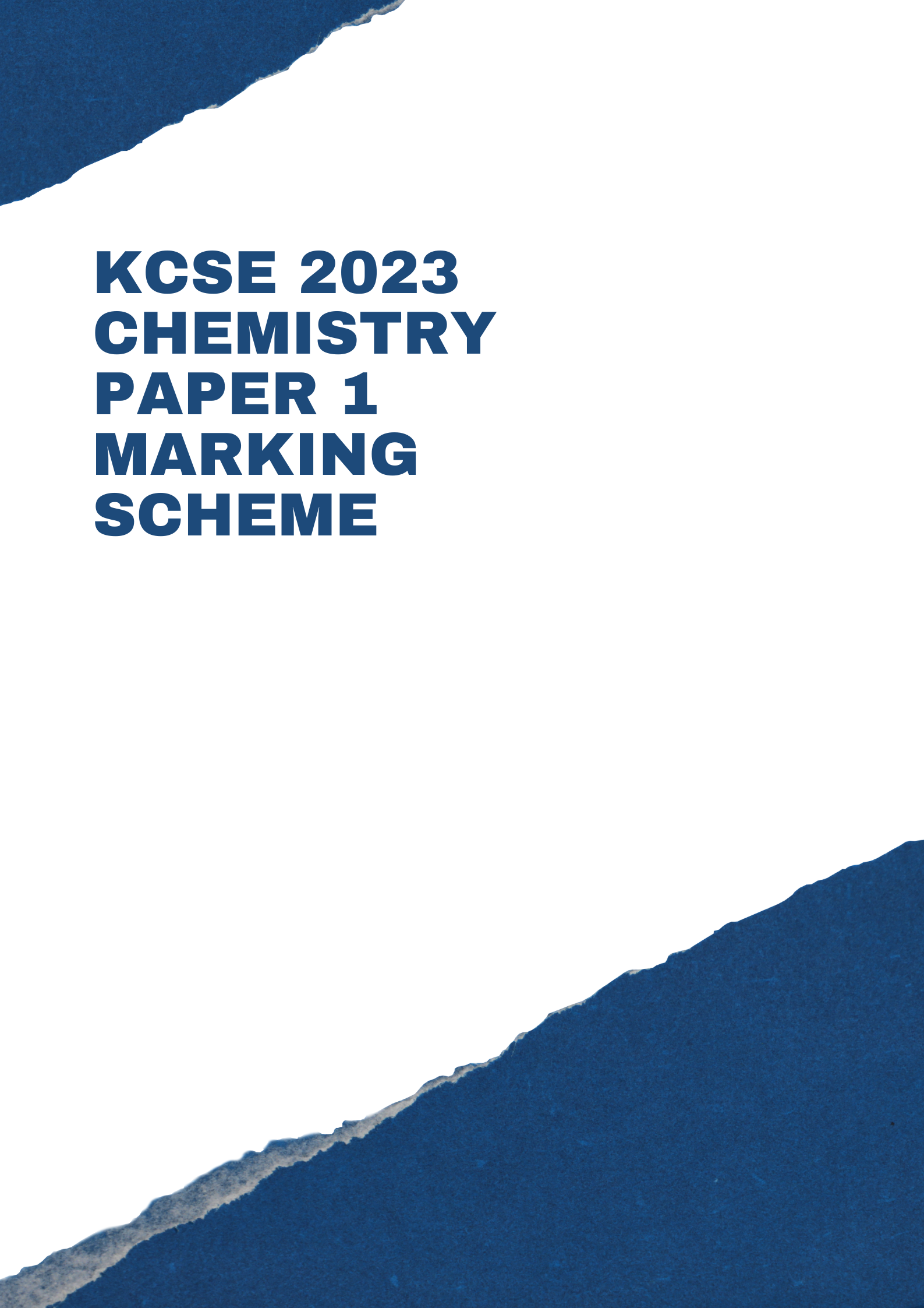 KCSE 2023 Chemistry Paper 1 Marking Scheme
