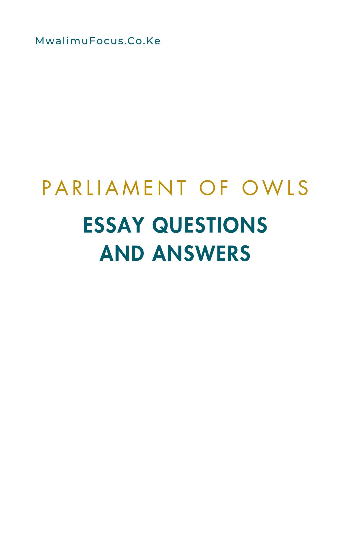 Parliament of Owls Essay Questions and Answers